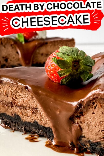 Death By Chocolate Cheesecake Recipe • Bake Me Some Sugar