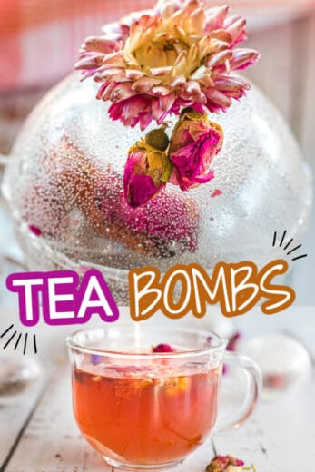 How to Make Tea Bombs - Floral Tea • Bake Me Some Sugar