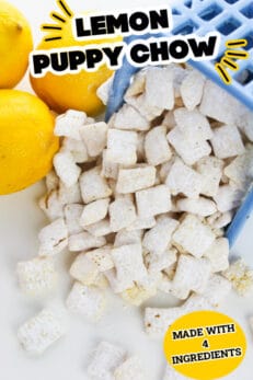 4 Ingredient Lemon Puppy Chow Recipe • Bake Me Some Sugar
