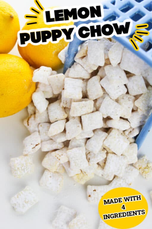 4 Ingredient Lemon Puppy Chow Recipe • Bake Me Some Sugar