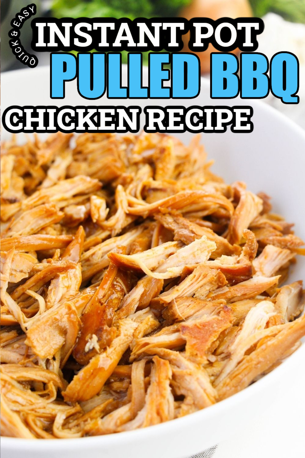 Easy Instant Pot Pulled Chicken Recipe • Bake Me Some Sugar