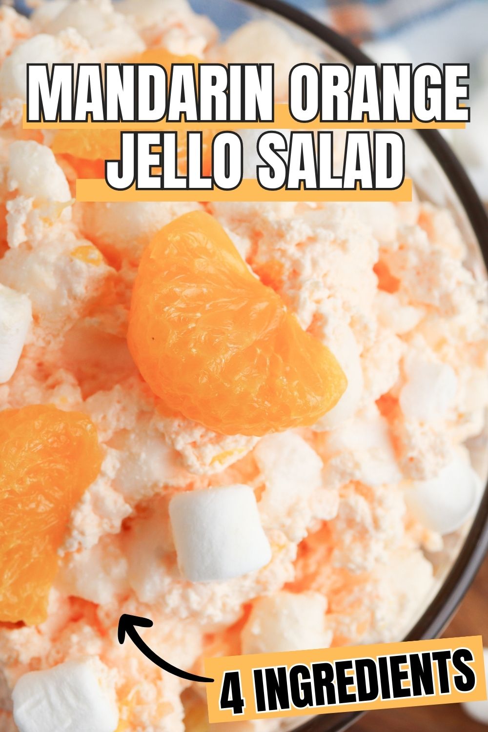 4 Ingredient Mandarin Orange Jello Salad • Bake Me Some Sugar