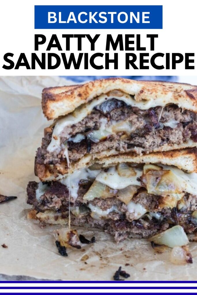 Blackstone Griddle Patty Melt Burger • Bake Me Some Sugar